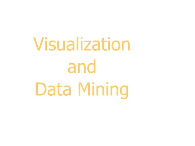 dm15-visualization-data-mining.ppt