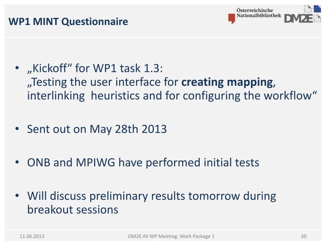 Workpackage 1 Presentation at DM2E Project Meeting 3, London | PPT