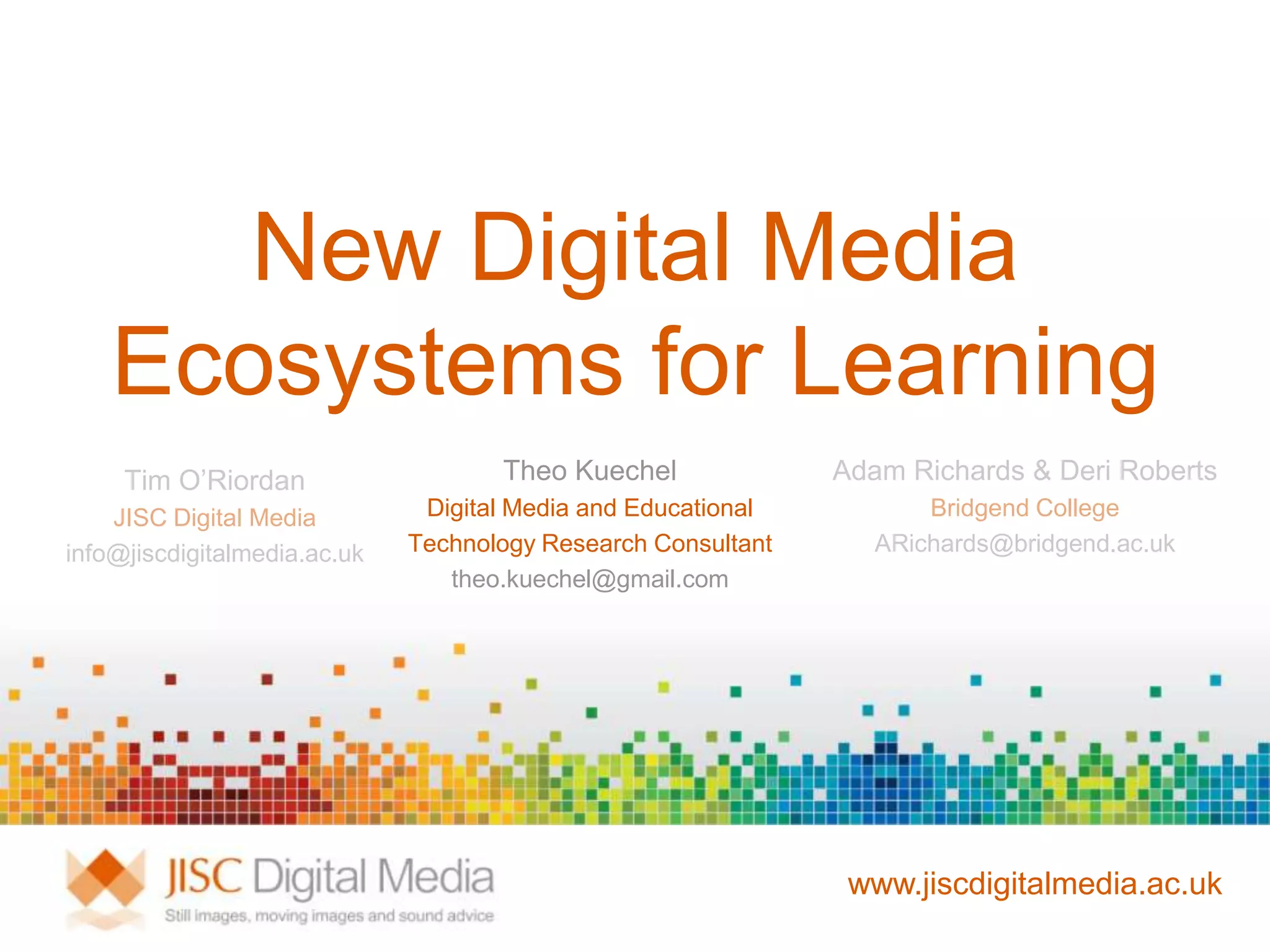 New Digital Media Ecosystems for Learning | PPTX