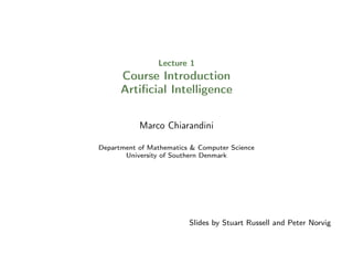 Course Introduction Artificial Intelligence by Marco Chiarandini | PPT