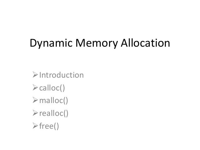 Dynamic Memory Allocationdma