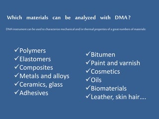 Dynamic Mechanical Analysis | PPTX