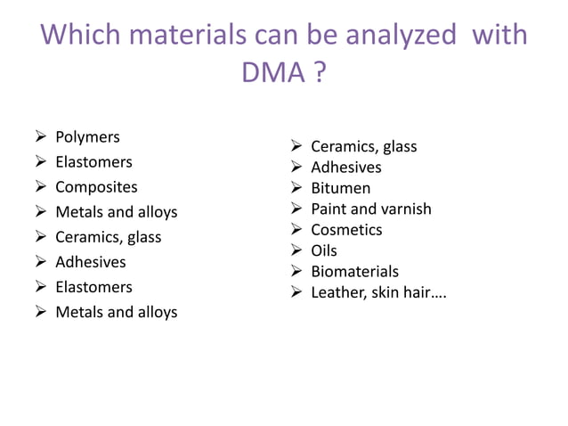 Dynamic mechanical analysis (DMA) | PPTX
