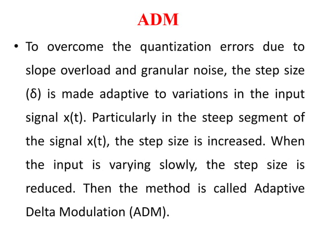 Delta Modulation & Adaptive Delta M.pptx | Digital Audio | Computer ...