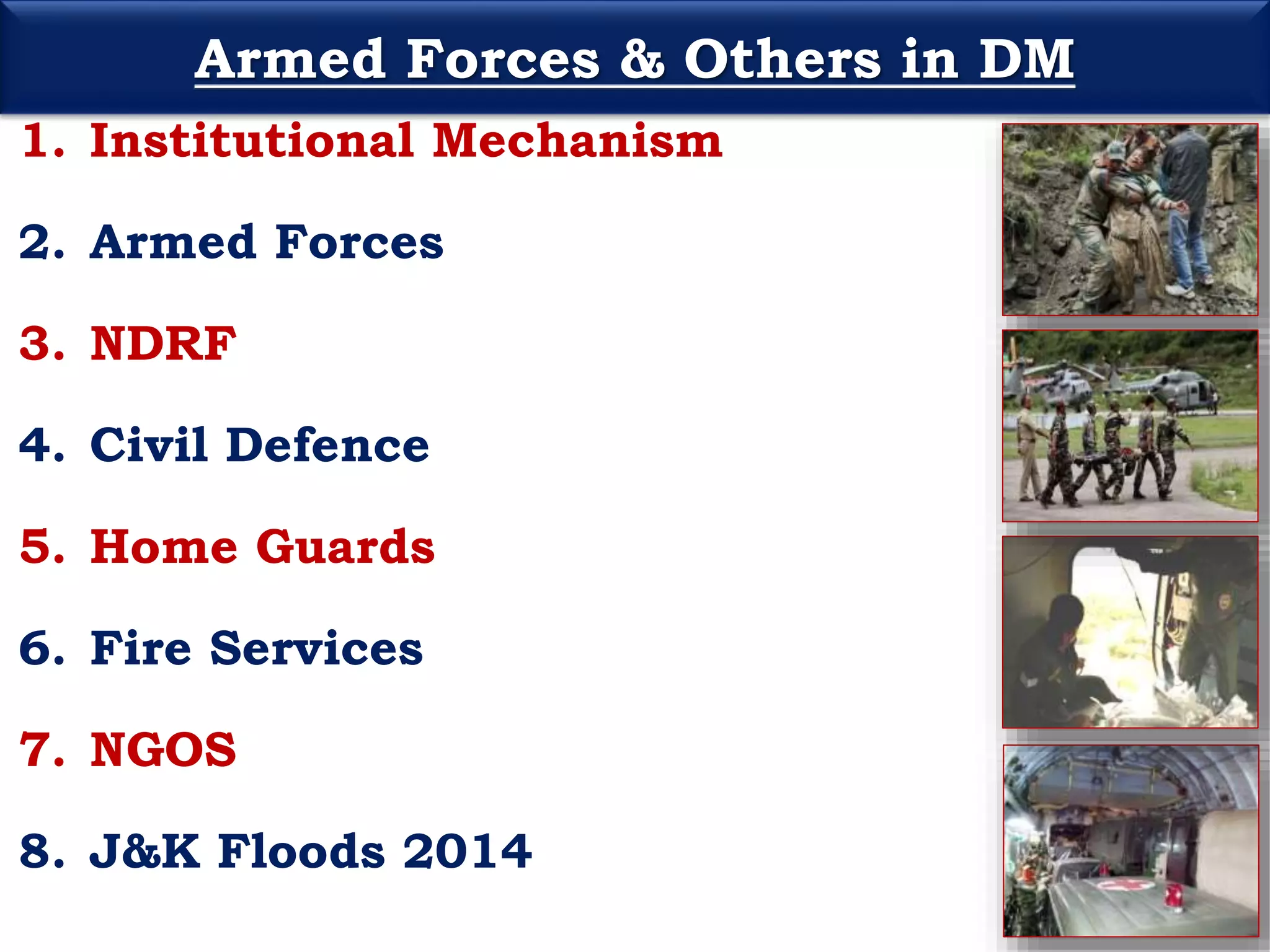 Role of Armed Forces & others in Disaster Management | PPTX