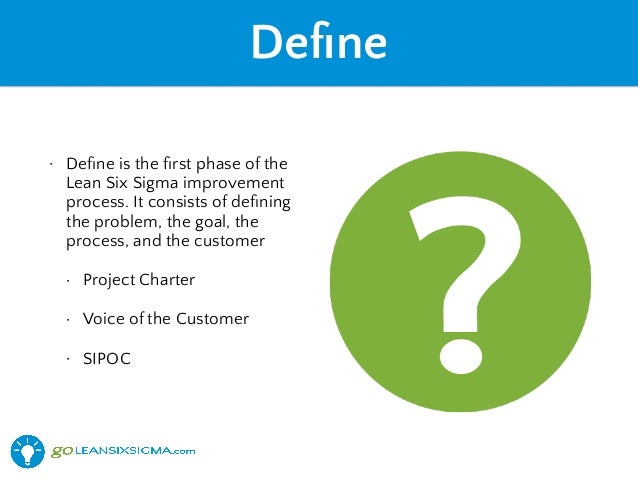 DMAIC - The 5 Phases of Lean Six Sigma DMAIC - The 5 Phases of Lean Six Sigma