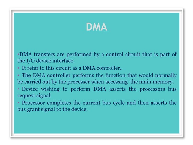 DMA operation | PPTX | Data Storage and Warehousing | Computing