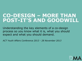 Co-Design - more than post-its and goodwill | PPT