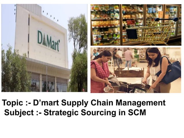 D'mart supply chain management | PPTX | Retail Industry | Industries