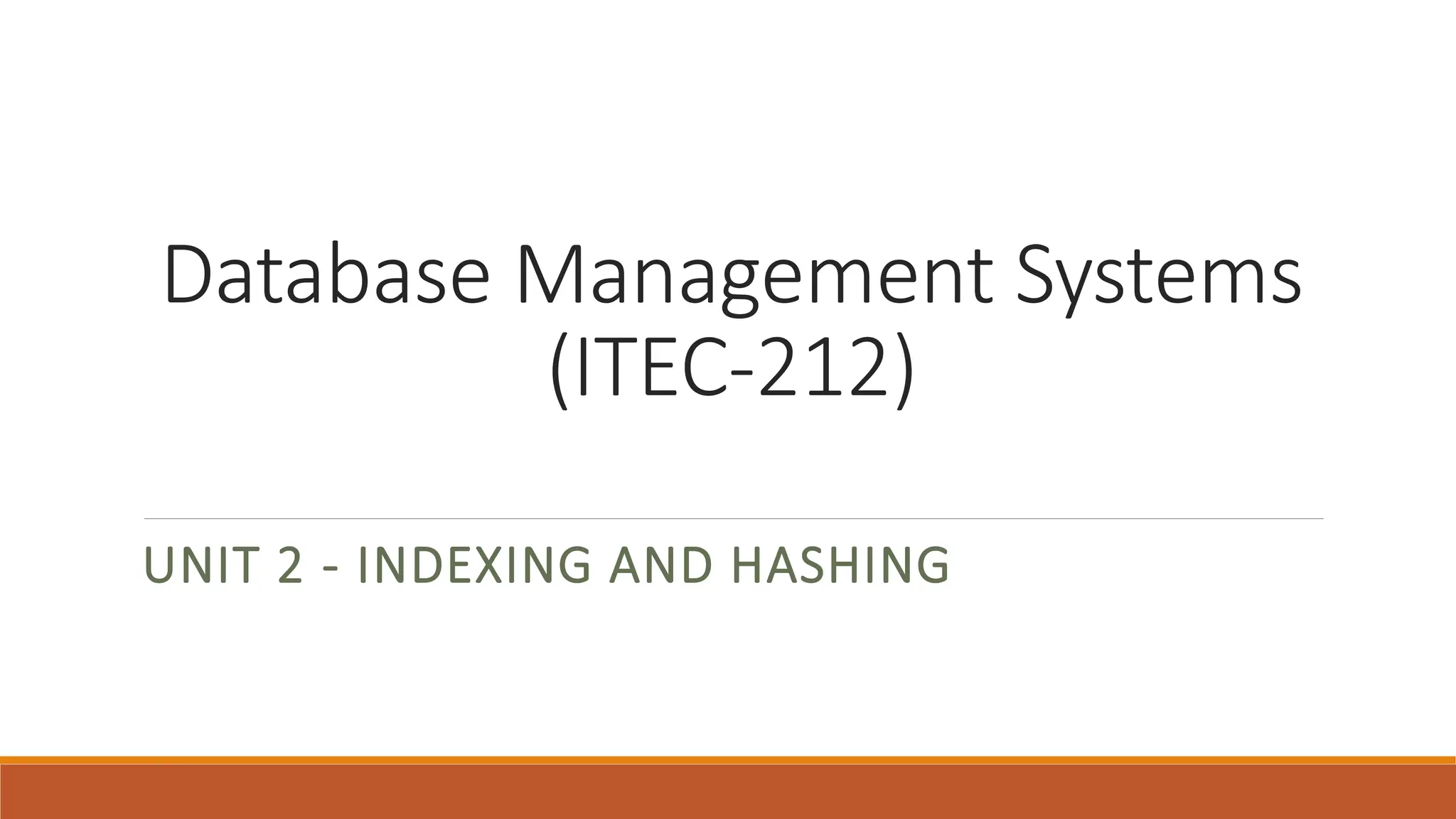 DMBS Indexes.pptx | Databases | Computer Software and Applications
