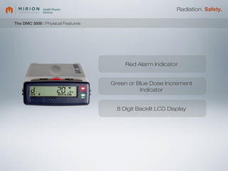 Intro to the DMC 300 | Electronic Dosimeter | PPT