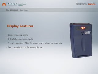 Intro to the DMC 300 | Electronic Dosimeter | PPT