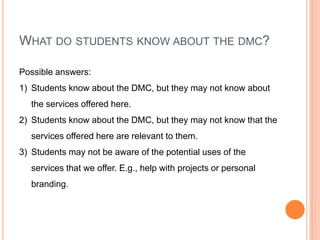 Dmc ad hoc student survey | PPTX