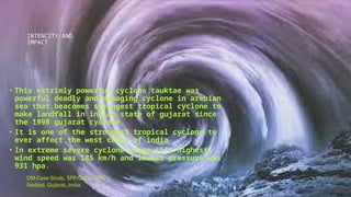 Disaster Management CASE STUDY-08 CYCLONE TAUKATE.pptx