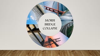 DM CASE STUDY-11 Morbi Bridge Collapse.pptx