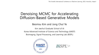 Denoising MCMC for Accelerating Diffusion-Based Generative Models | PPT