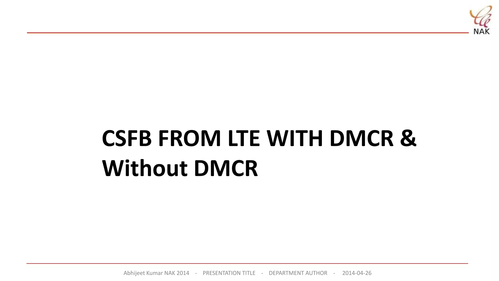 Dmcr lte trial feature | PPTX
