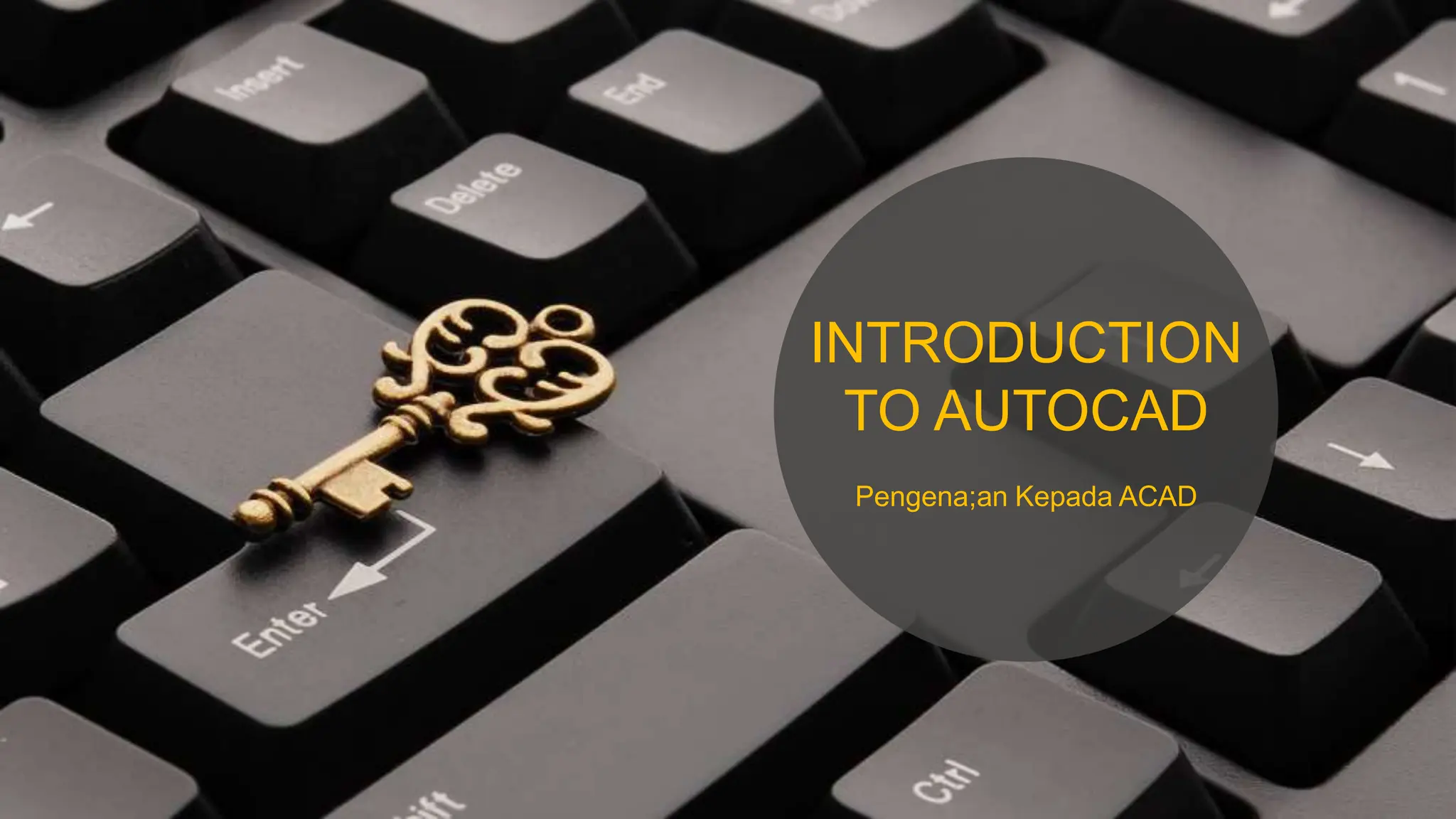 INTRODUCTION OF AUTOCAD FOR 2D. STUDENT ABLE TO LEARN... | PPT