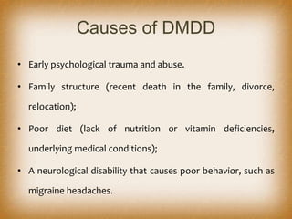 Dmdd disruptive mood dysregulation disorder | PPTX