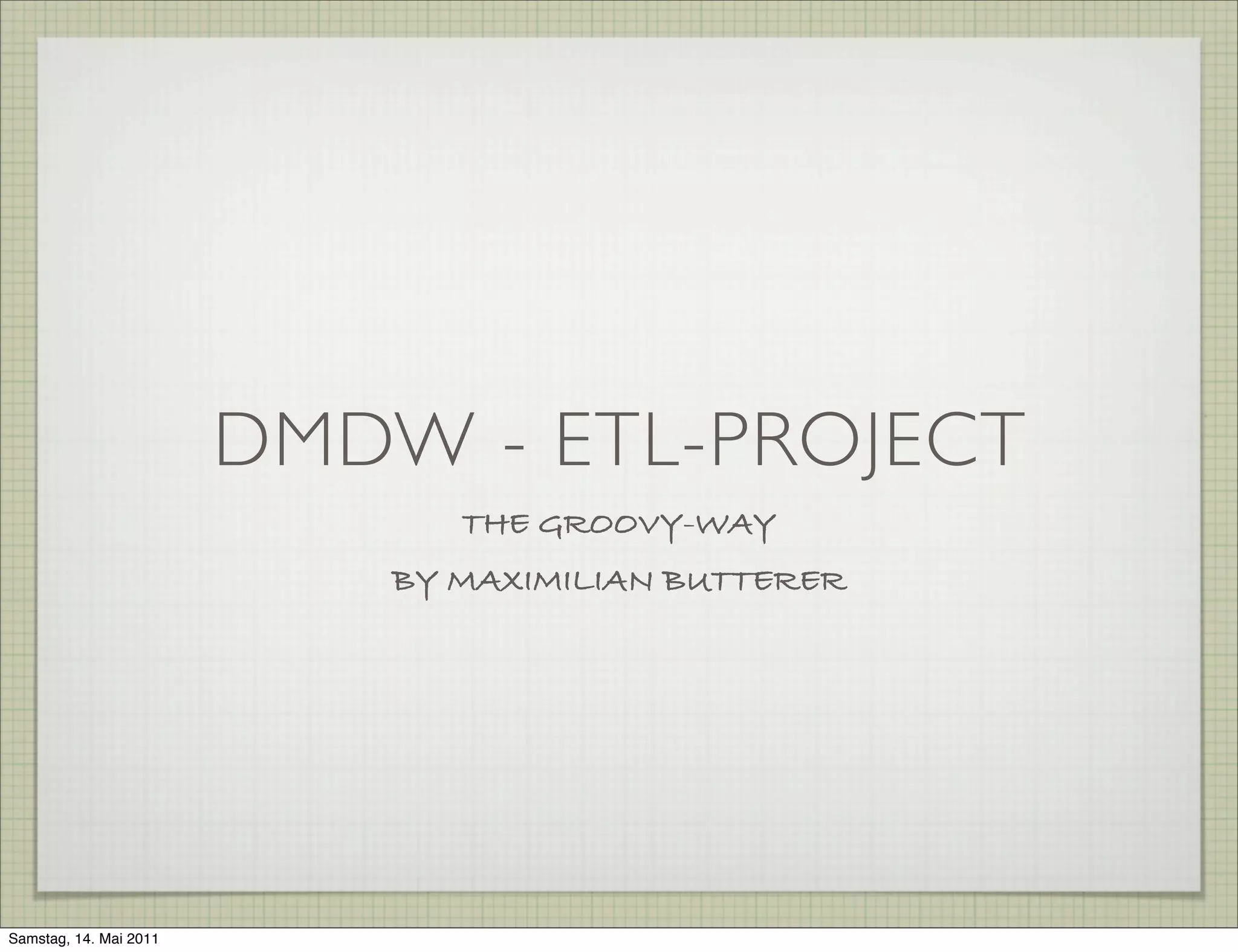 DMDW 8. Student Presentation - Groovy to MongoDB | PDF
