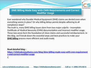 DME Billing Made Easy with CMN Requirements and Correct Modifier Usage.pptx