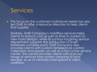 DME Company's Services for Clients | PPTX