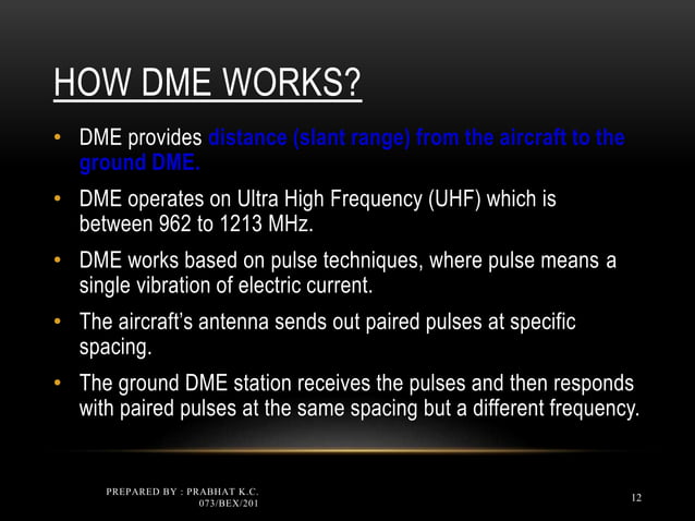 Distance Measuring Equipment (DME) power point Presentation for ...