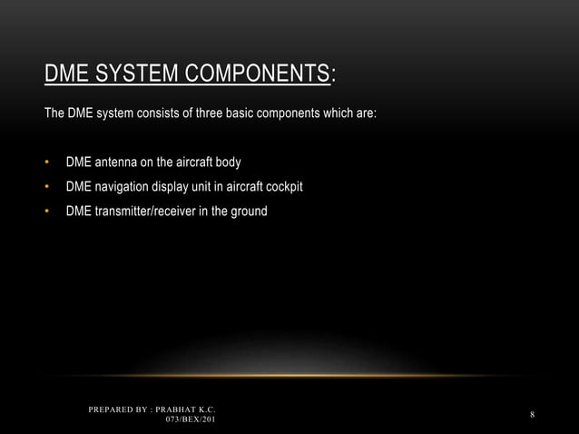 Distance Measuring Equipment (DME) power point Presentation for ...