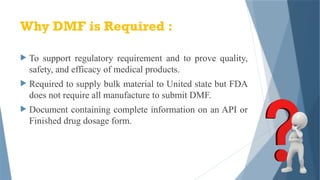 Drug Master File (DMF): Types, Format, Submission Process & Regulatory ...