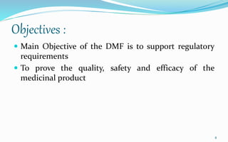 DMF Drug Master File | PPTX