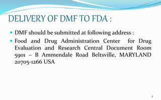 DMF Drug Master File | PPTX