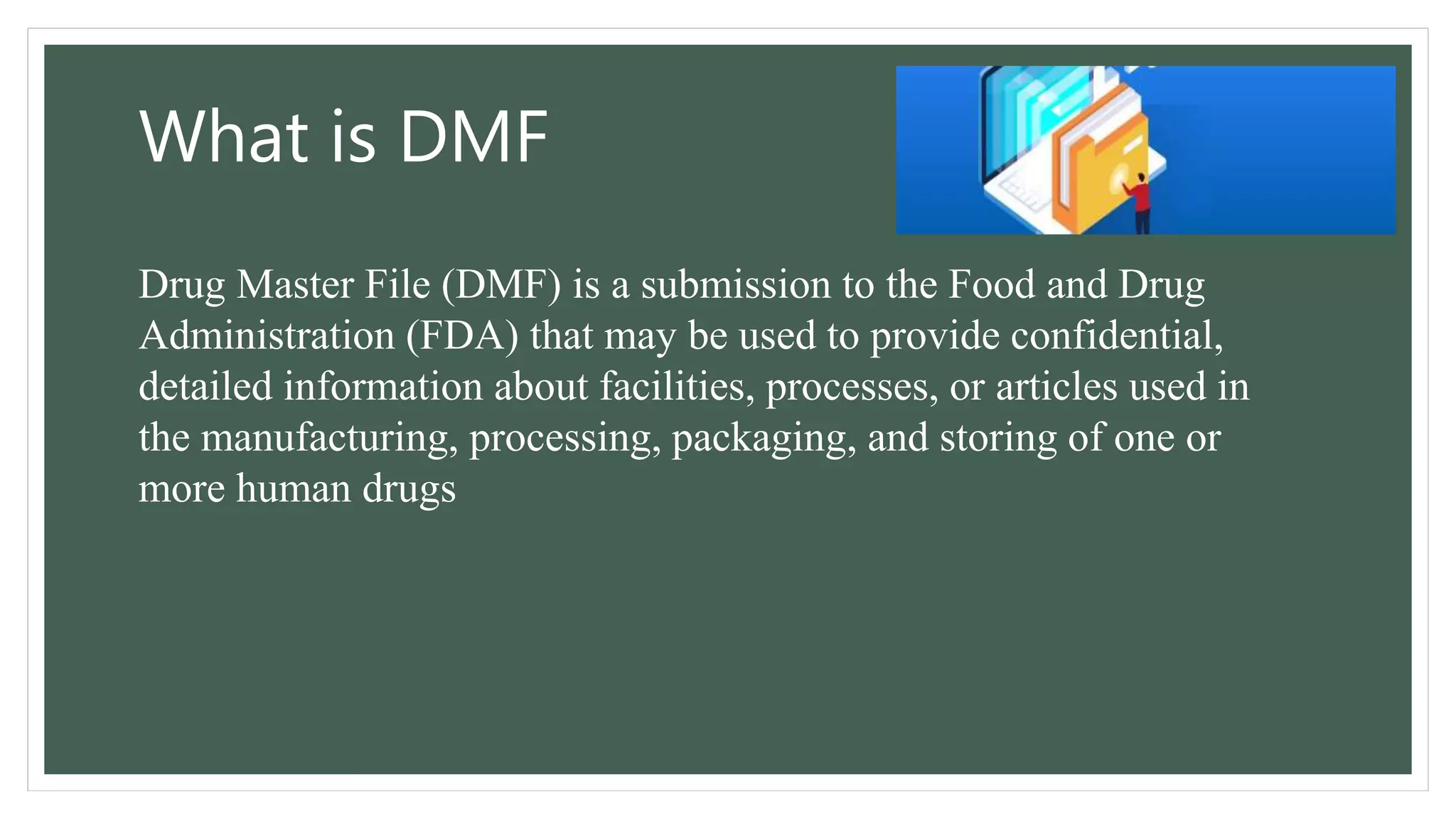 Dmf filing in US , Canada and Europe | PPTX