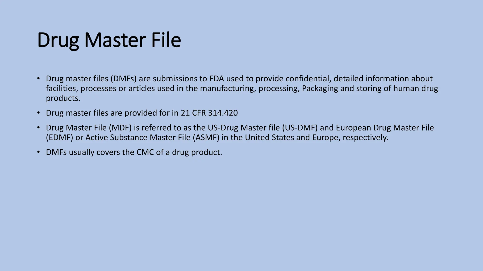 Drug Master File (Regulatory Affairs) PPT | PPTX