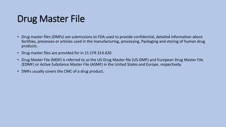 Drug Master File (Regulatory Affairs) PPT | PPTX