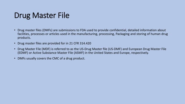 Drug Master File (Regulatory Affairs) PPT | PPTX