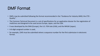 Drug Master File (Regulatory Affairs) PPT | PPTX