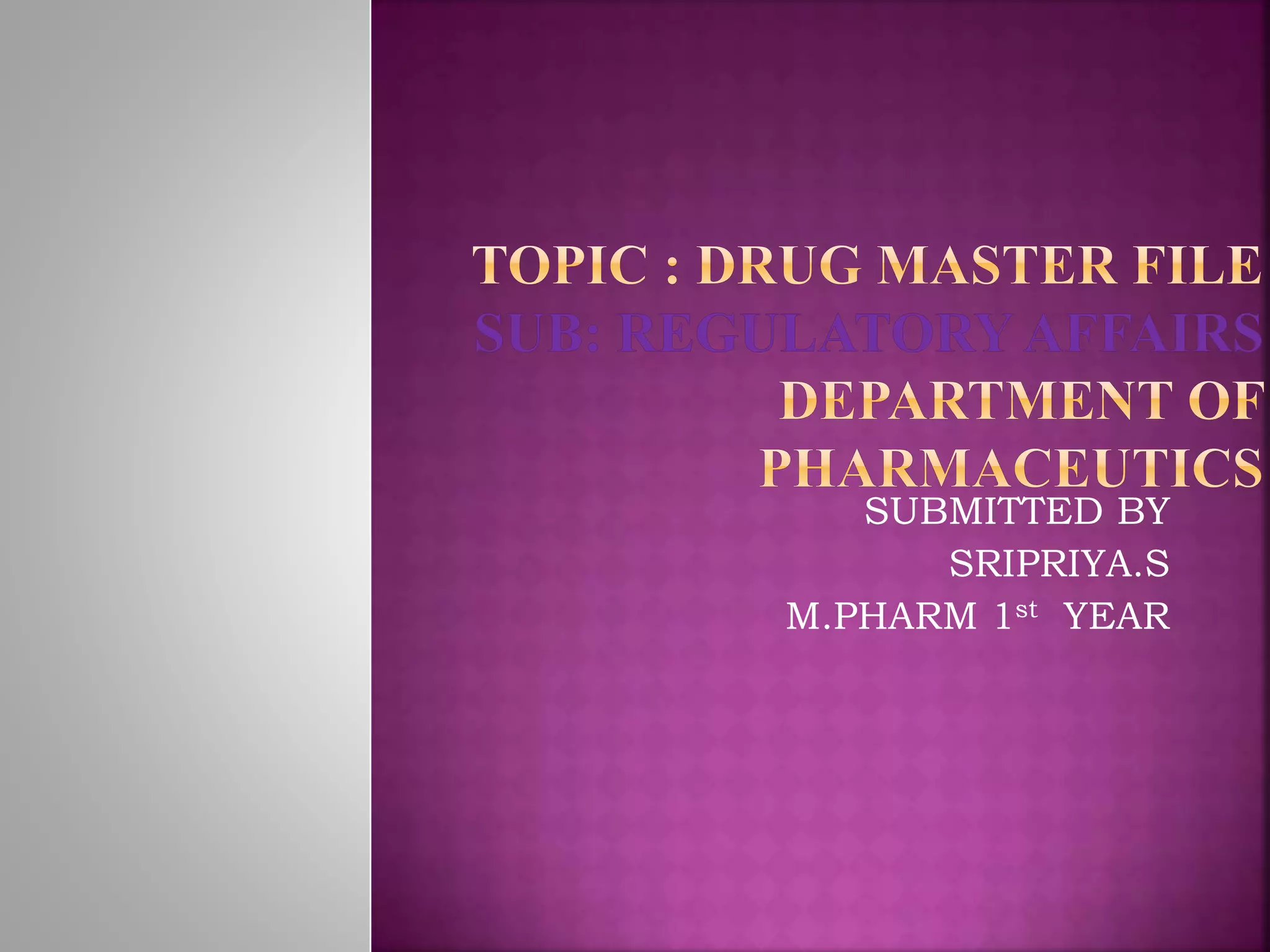 Drug Master File | PPTX