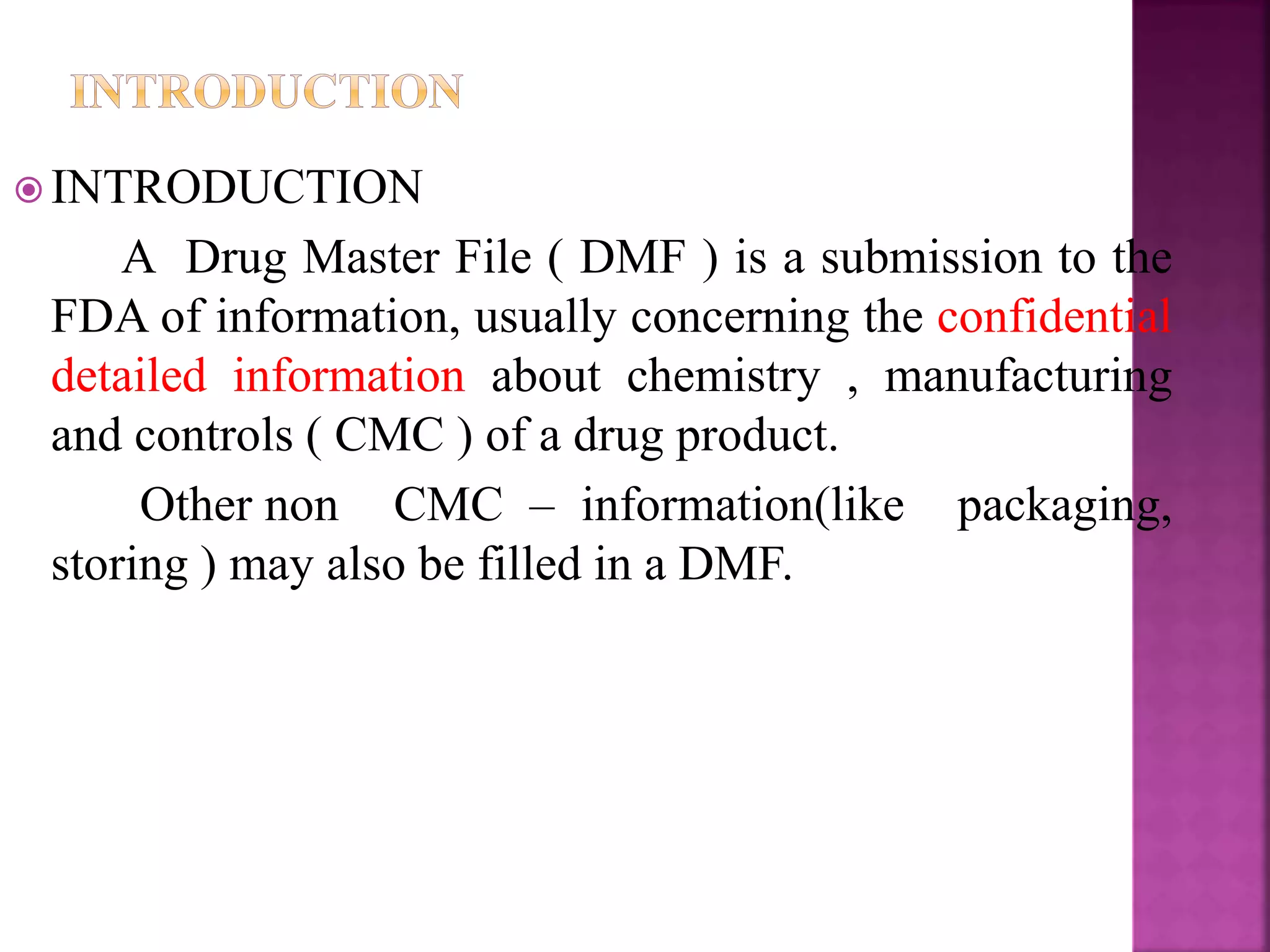 Drug Master File | PPTX | Pharmaceutical Industry | Industries
