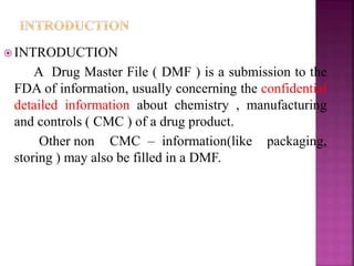 Drug Master File | PPTX | Pharmaceutical Industry | Industries