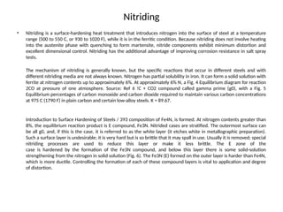 Involves hardening only the surface of the gear while keeping the core ...