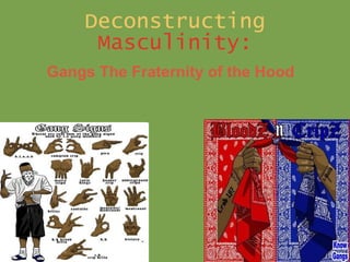 Gangs: The Fraternity of the Hood | PPT