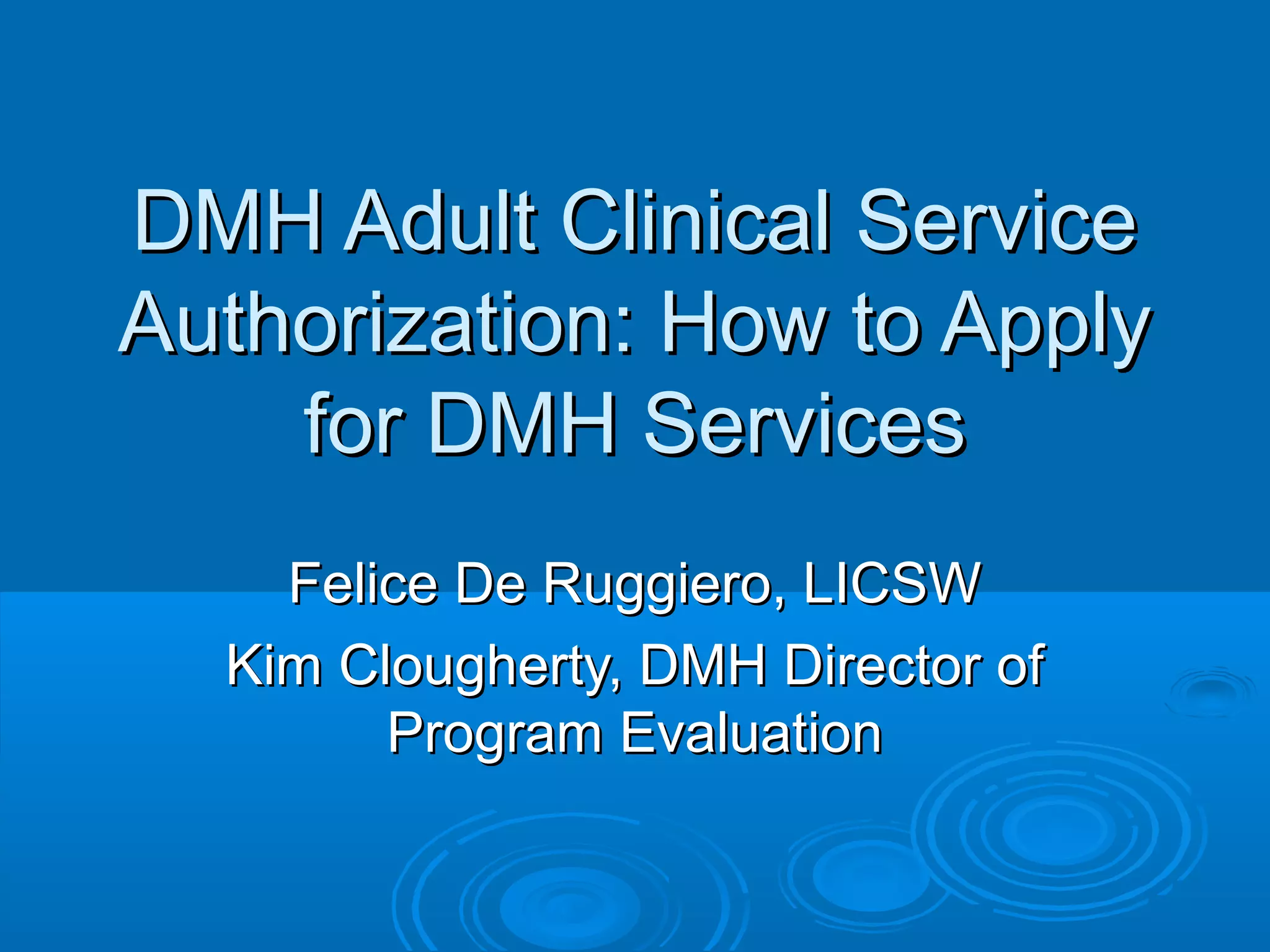 How to Apply for DMH Services | PPT
