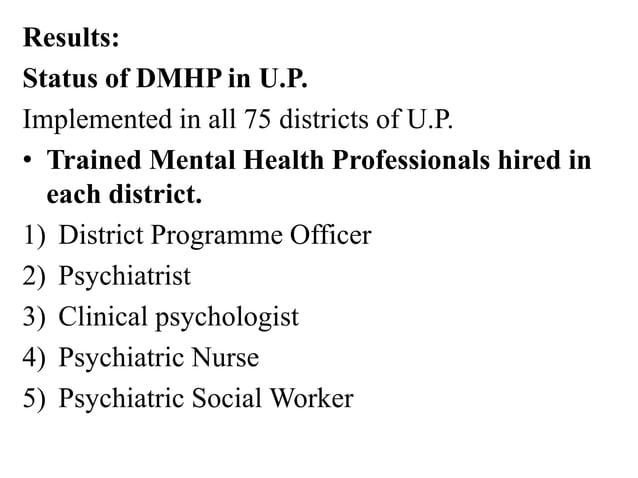 District Mental Health Programme (DMHP) | PPTX | Mental Health ...