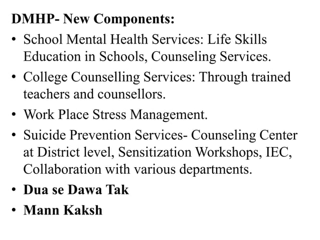 District Mental Health Programme (DMHP) | PPTX | Mental Health ...