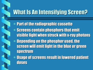 Dmi 50 b_intensifying_screens | PPT