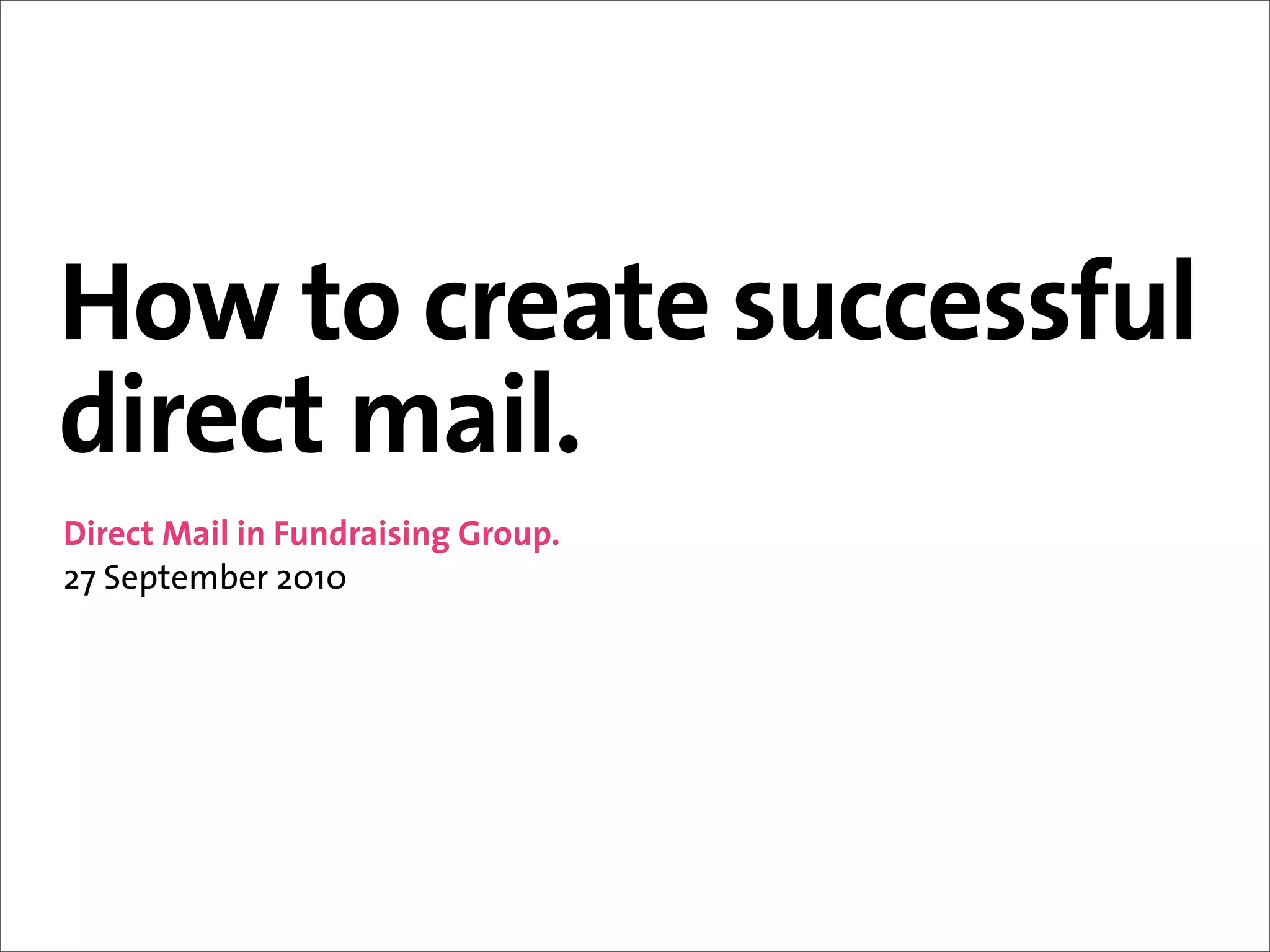 How to create successful direct mail | PPT