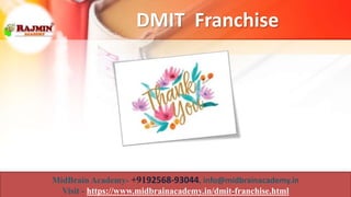 DMIT Franchise In India | PPTX