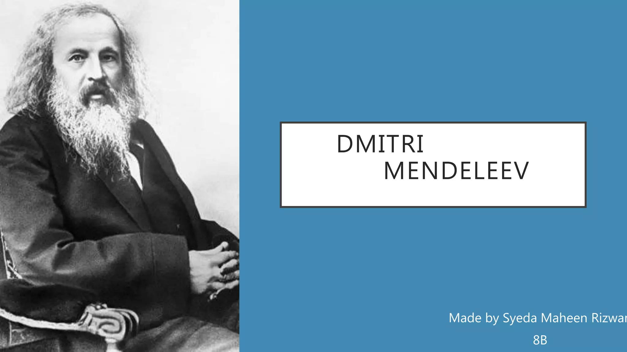 Biography of Dmitri Mendeleev. | PPTX
