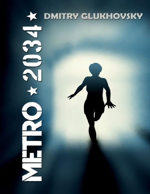 Dmitry gluchovsky metro 2034 | PDF