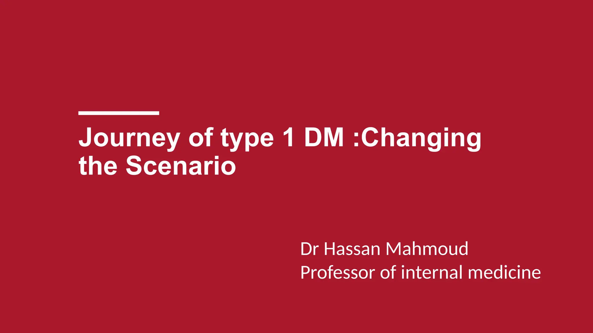 DM journey what is new for treatment options.pptx